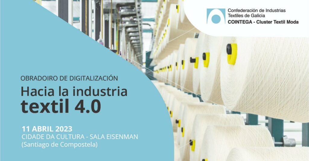 El clúster textil moda de Galicia Cointega celebra un Obradoiro de ...